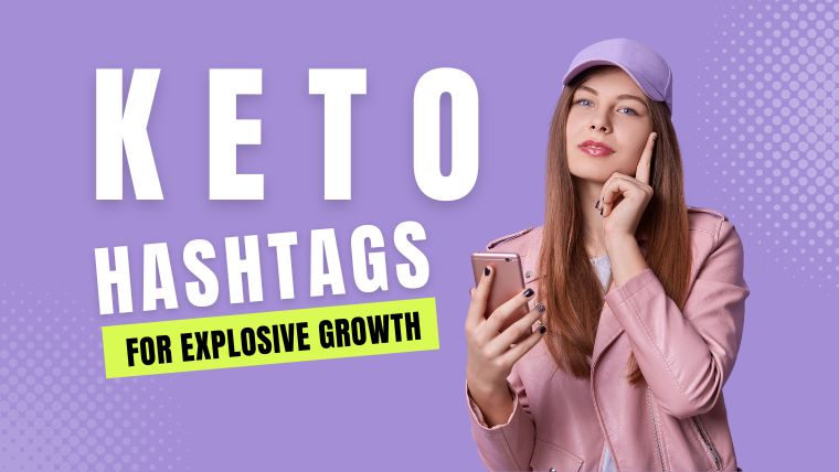 Keto Hashtags for Likes and Followers on Instagram, TikTok 2022 ...
